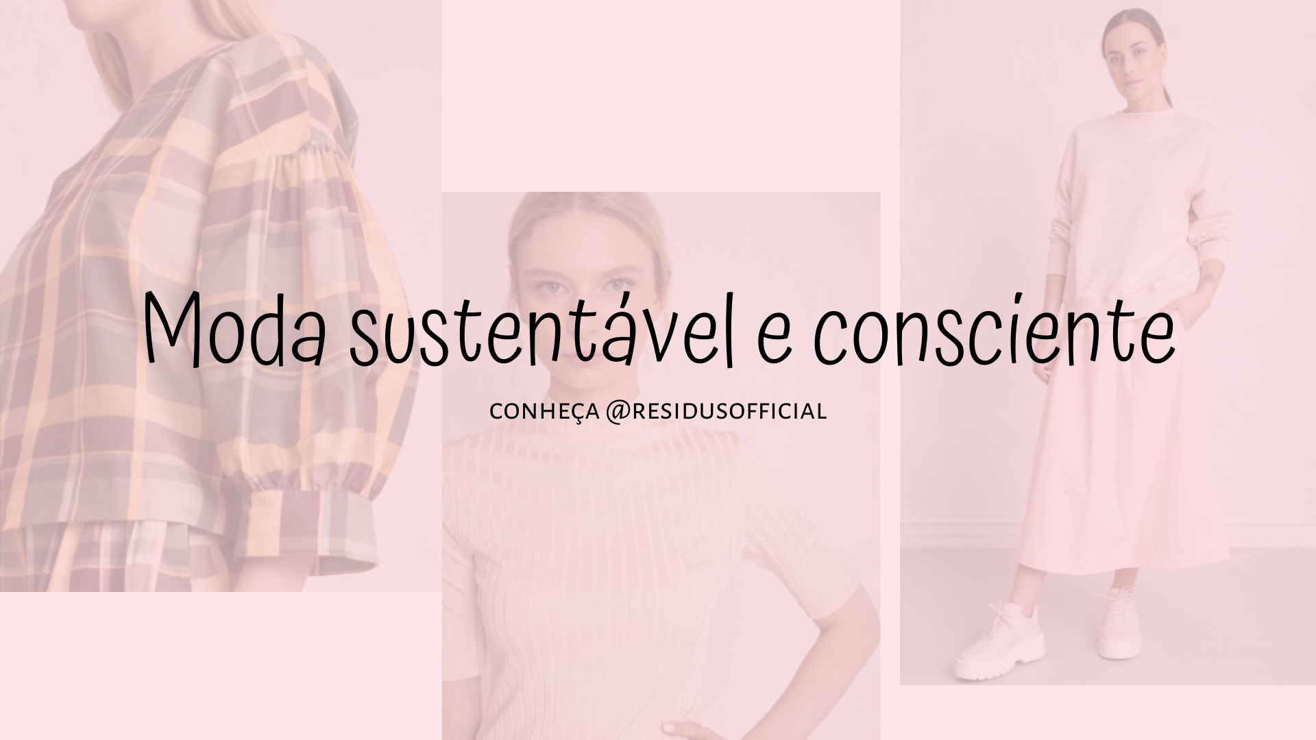 Moda sustentável e consciente: conheça Residus – Lindizzima Blog por ...